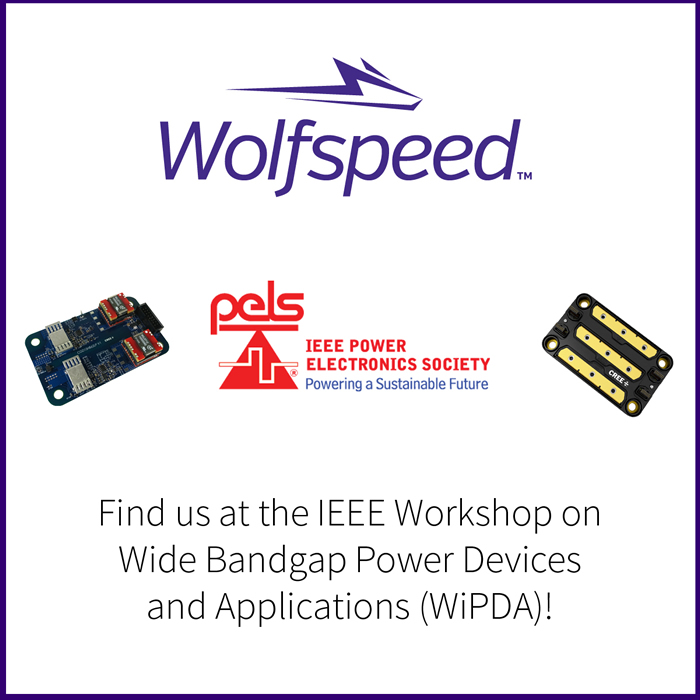 Wolfspeed to present at IEEE Workshop Wolfspeed to present at IEEE Workshop
